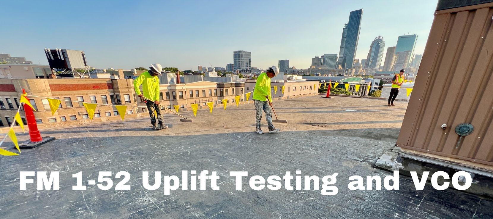 FM 1-52 Uplift Testing and Visual Construction Observation (VCO)